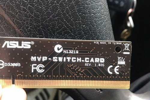 Mvp switch card что это asus