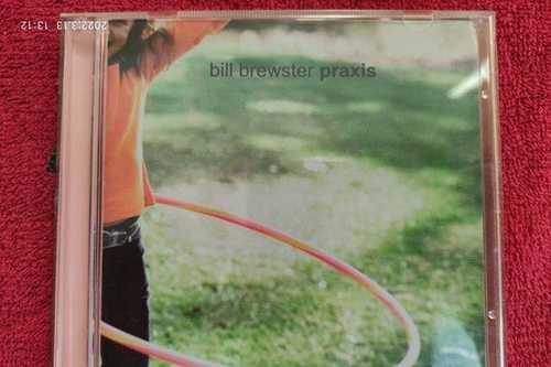 Bill Brewster Praxis 2CD Hooj Choons 2002