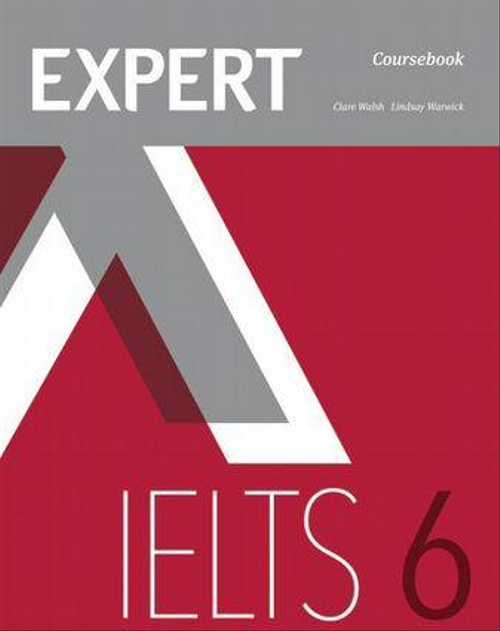 Expert ielts 6 Coursebook: Band