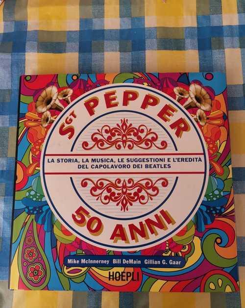Sgt Pepper 50 Anni книга о Beatles на итальянском