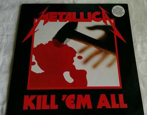 Metallica - Kill'em All. 1983. U.K. Limited Editio
