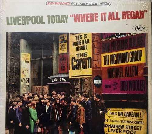 Various - Liverpool Today "Where It All Began"