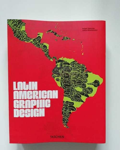 Книга Latin American Graphic Design (Taschen)