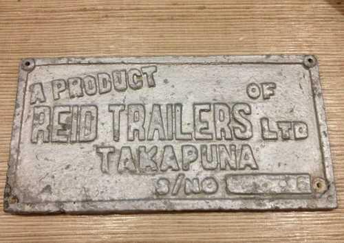 Табличка от прицепа Reid Trailers, New Zealand
