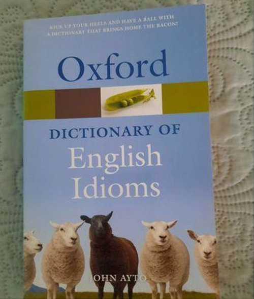 Oxford dictionary of English idioms
