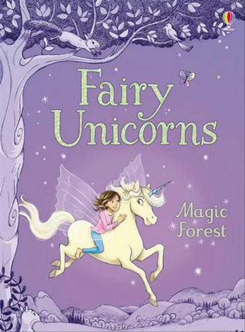 Fairy Unicorns: The Magic Forest