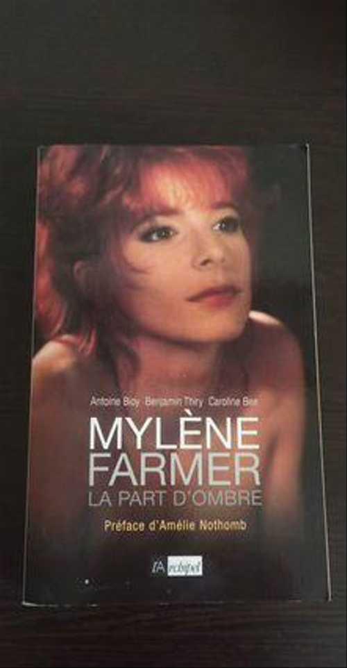 Mylene Farmer. La part d'ombre