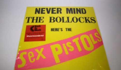 Sex Pistols - Never Mind The Bollocks новый