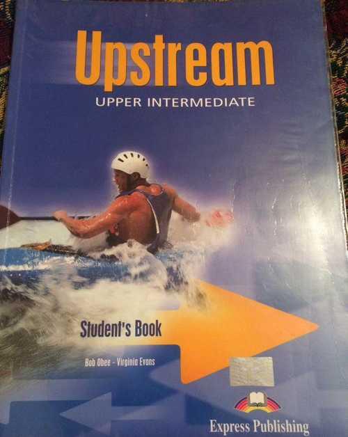 Upstream students. Учебник upstream Upper Intermediate. Upstream Upper Intermediate student's book. Upstream Upper-Intermediate b2+. Student's book купить.