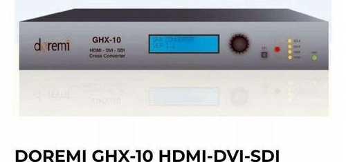 Hdmi-DVI-SDI Конвертер Doremi GHX-10