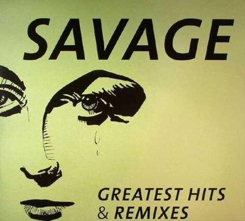 Savage - Greatest Hits & Remixes (винил, LP)