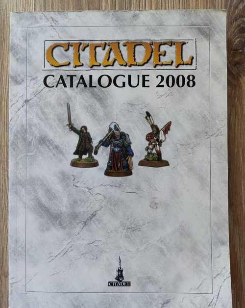 Каталог Citadel 2008 моделей Warhammer