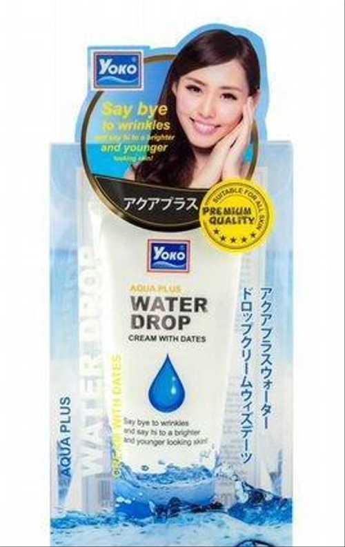 Вода плюс 30. Крем с каплями воды Aqua Plus Water Drop Cream with Dates 50 gr. Крем для лица Yoko Water Drop. Крем с каплей Yoko. Маска для лица Аква.