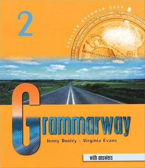 Grammar way 3. Grammarway 1. Граммарвей 2. Учебник Grammarway 2. Grammarway 2 javoblari.