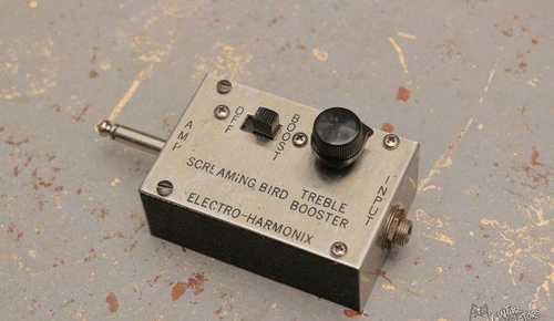 EHX Screaming Bird Treble Boostar 1970s