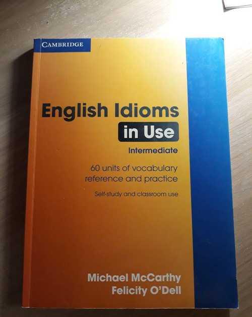 Учебник по английскому 9 класс. Учебники по английскому языку Intermediate. English Advanced учебник. Учебник бизнес английский Intermediate. English idioms in use Intermediate.