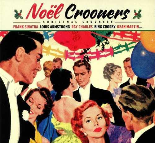 Noel Crooners - Christmas (Новогодние)