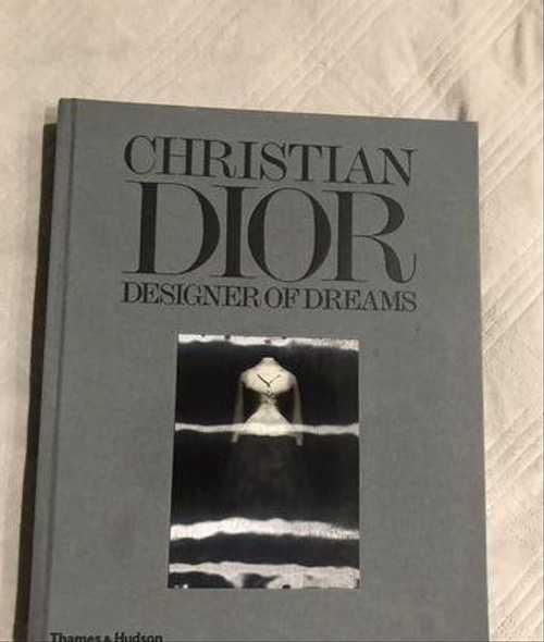 Книга Christian Dior Designer of dreams