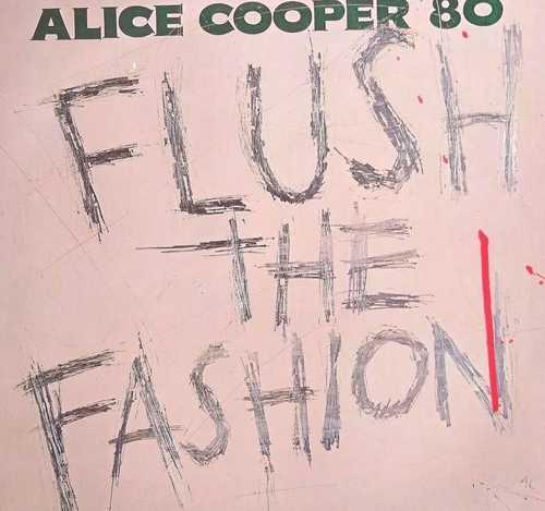 Alice Cooper Flush the fashion 1980