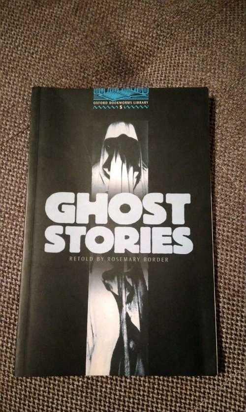 Книга Oxford Bookworms Library 5: Ghost Stories