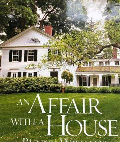Книга An Affair with a House