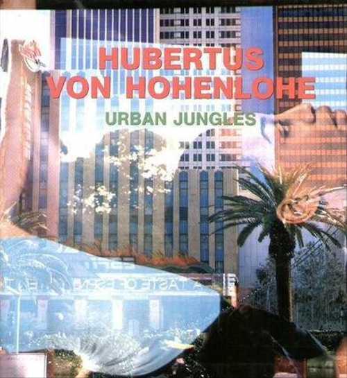 Hubertus von hohenlohe "Urban jungles", teNeues