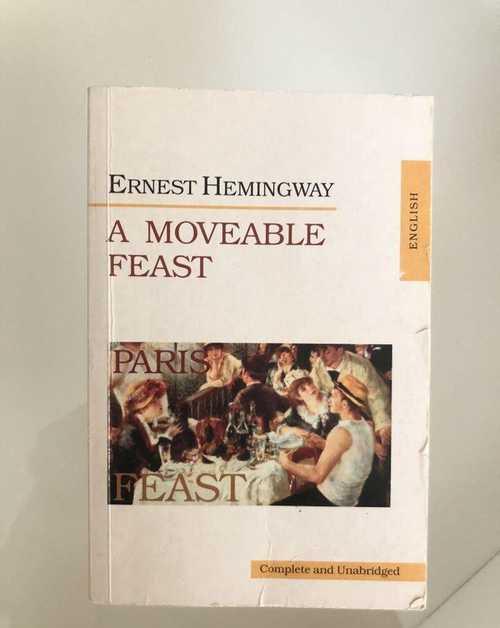 Ernest Hemingway “A moveable feast”