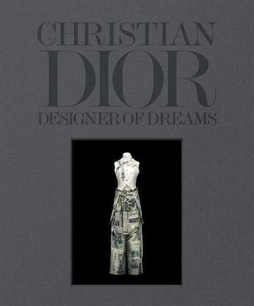 Christian Dior. Designer of Dreams