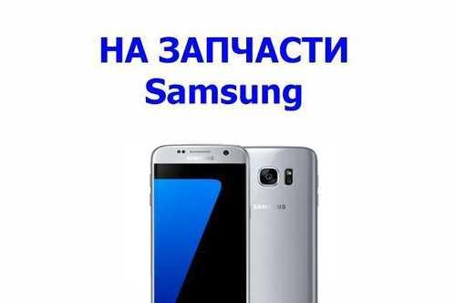 Samsung Galaxy S7 Duos SM-G930FD 32Gb на запчасти