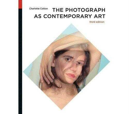 The Photograph as Contemporary Art