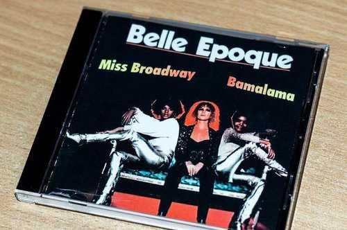 CD Belle Epoque "Miss Broadway" + "Bamalama" 1977