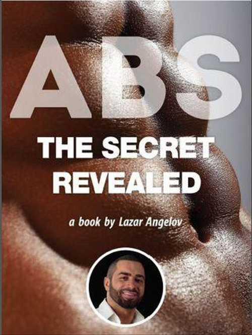 Lazar Angelov - ABS The Secret Revealed