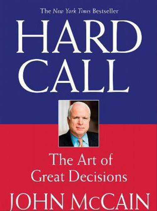 Трудные решенияHard Call: Great Decisions