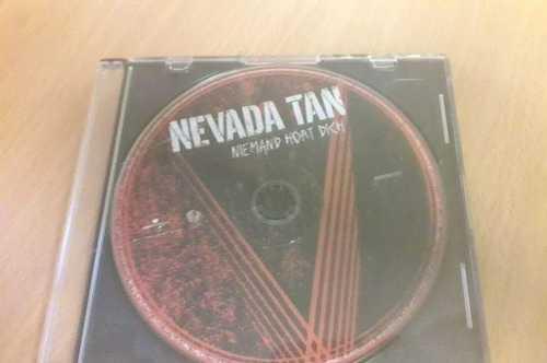 Nevada Tan - Niemand hort dich