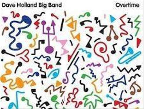 CD диск Dave Holland Big Band "Overtime"