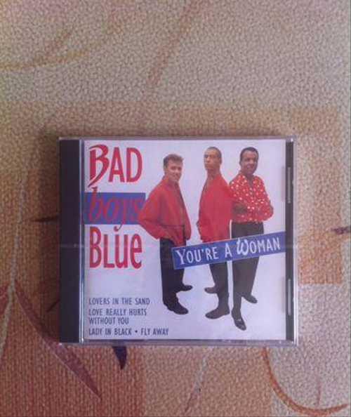 Bad boys Blue you`re a woman. Bad boys Blue you're a woman.