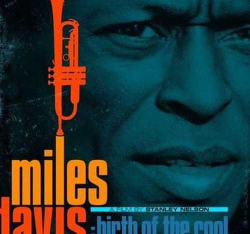 Виниловая пластинка Sony miles davis, music from AND inspired BY birth OF THE cool, A film BY stanle