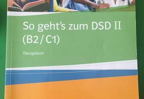 So geht's zum dsdii B2/C1 Übungsbuch Немецкий язык