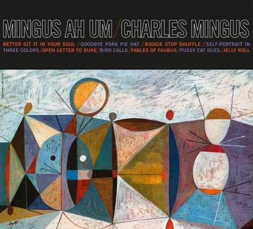 Виниловая пластинка mingus charles - mingus AH UM