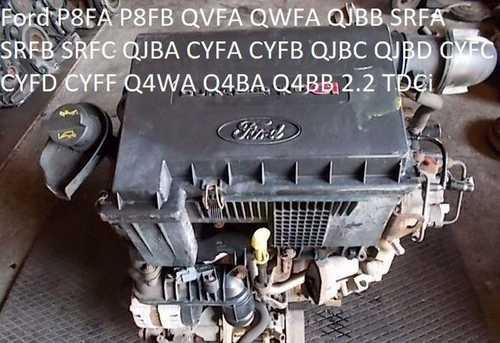 Двигатель 2.2 TDCi Ford Transit Mondeo Galaxy S-Ma