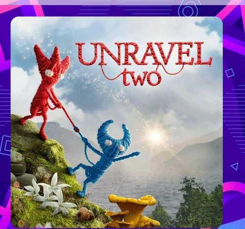 Unravel Two ps4 и ps5