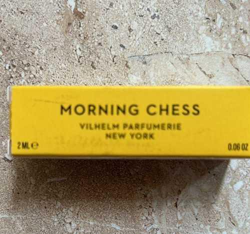 Vilhelm parfumerie Morning chess