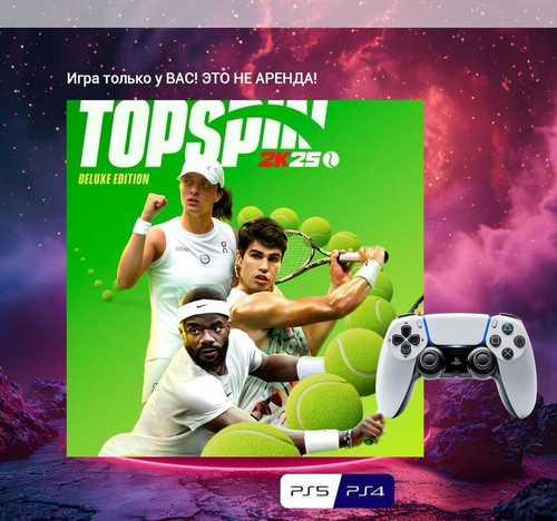 TopSpin 2K25 Deluxe Edition PS5 и PS4