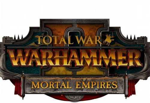 Total War Warhamer 2+Total War Warhamer +Mort.Emp