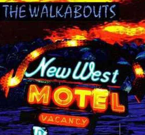 CD The Walkabouts - New West Motel