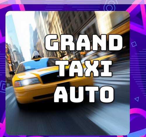 Grand Taxi Auto PS5