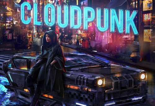 Cloudpunk PS4 PS5 на русском