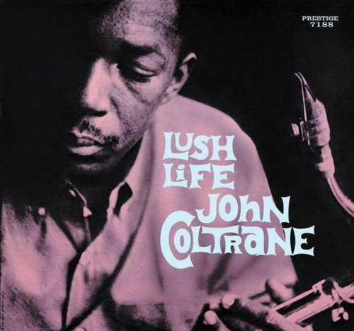 Виниловая пластинка John Coltrane - Lush Life (Original Jazz Classics) (Black Vinyl LP)