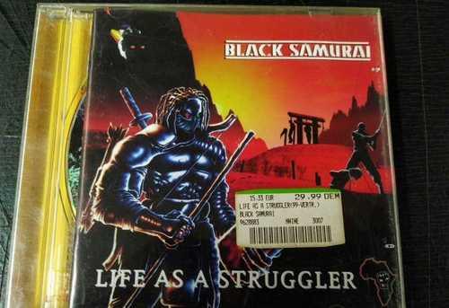 Black Samurai Life As A Struggler CD AKE-001 2000
