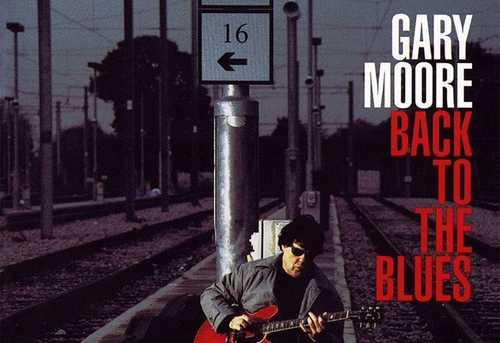 Виниловая пластинка Gary Moore - Back To The Blues